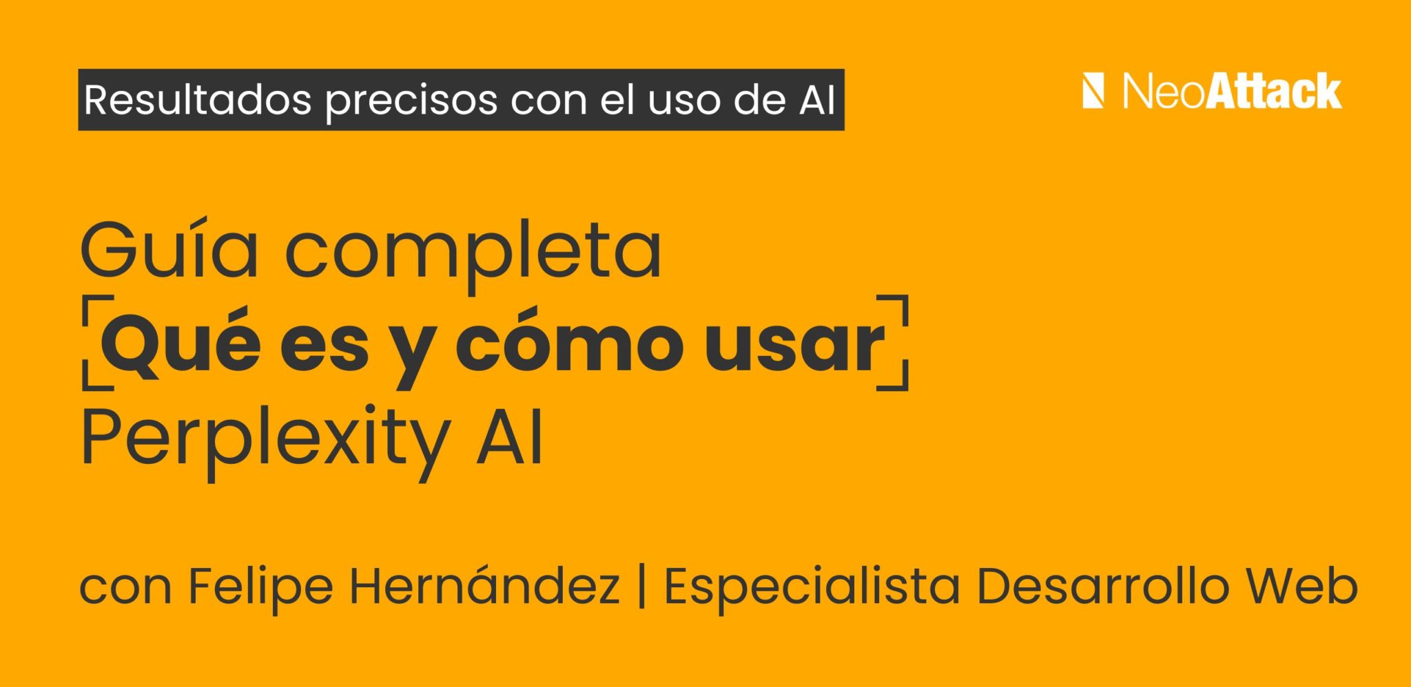 Guía: Qué es Perplexity AI | NeoAttack