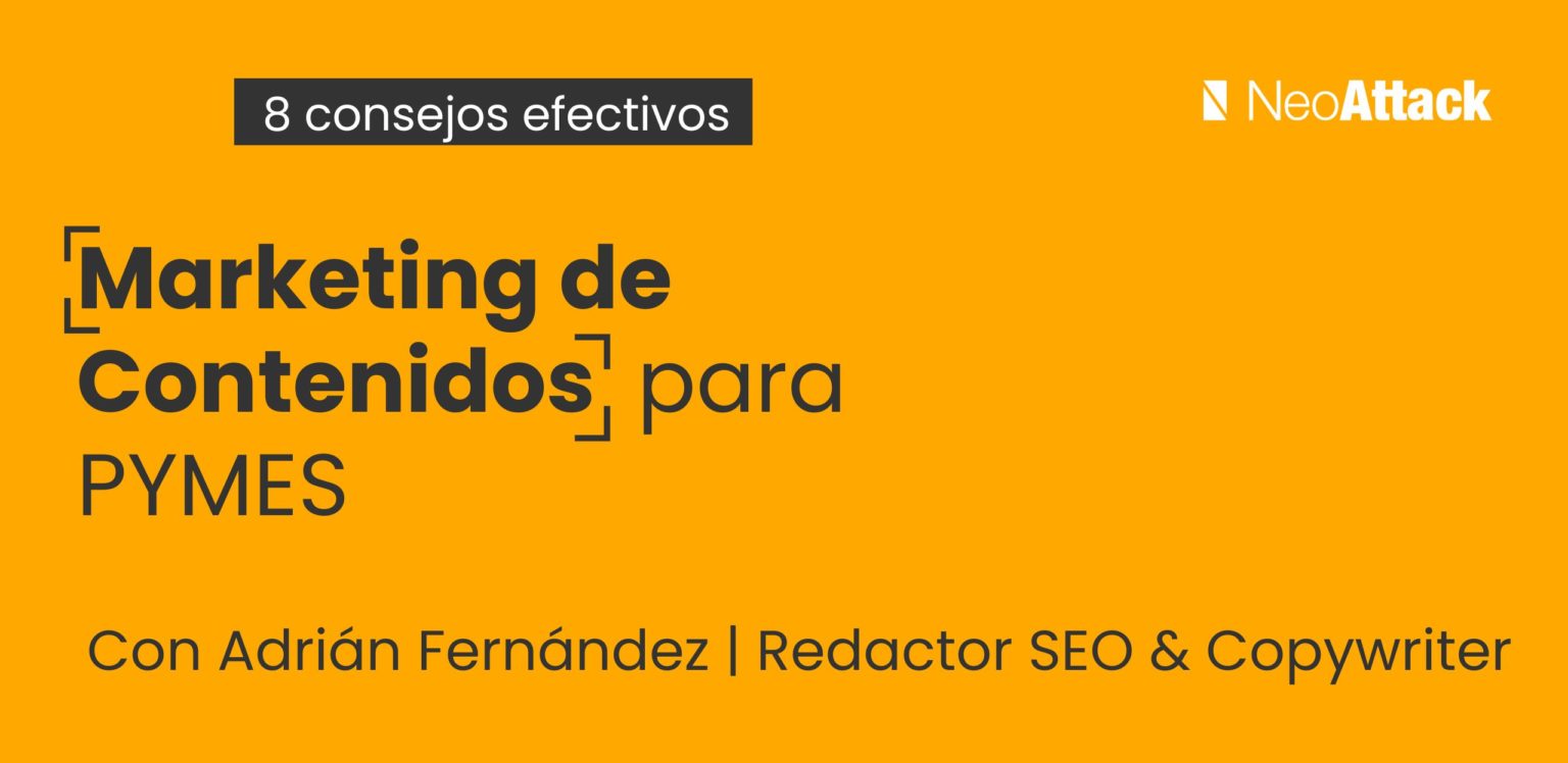 Marketing de contenidos para PYMES: 8 consejos efectivos
