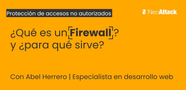 ¿Qué es un Firewall?, y ¿para qué sirve?