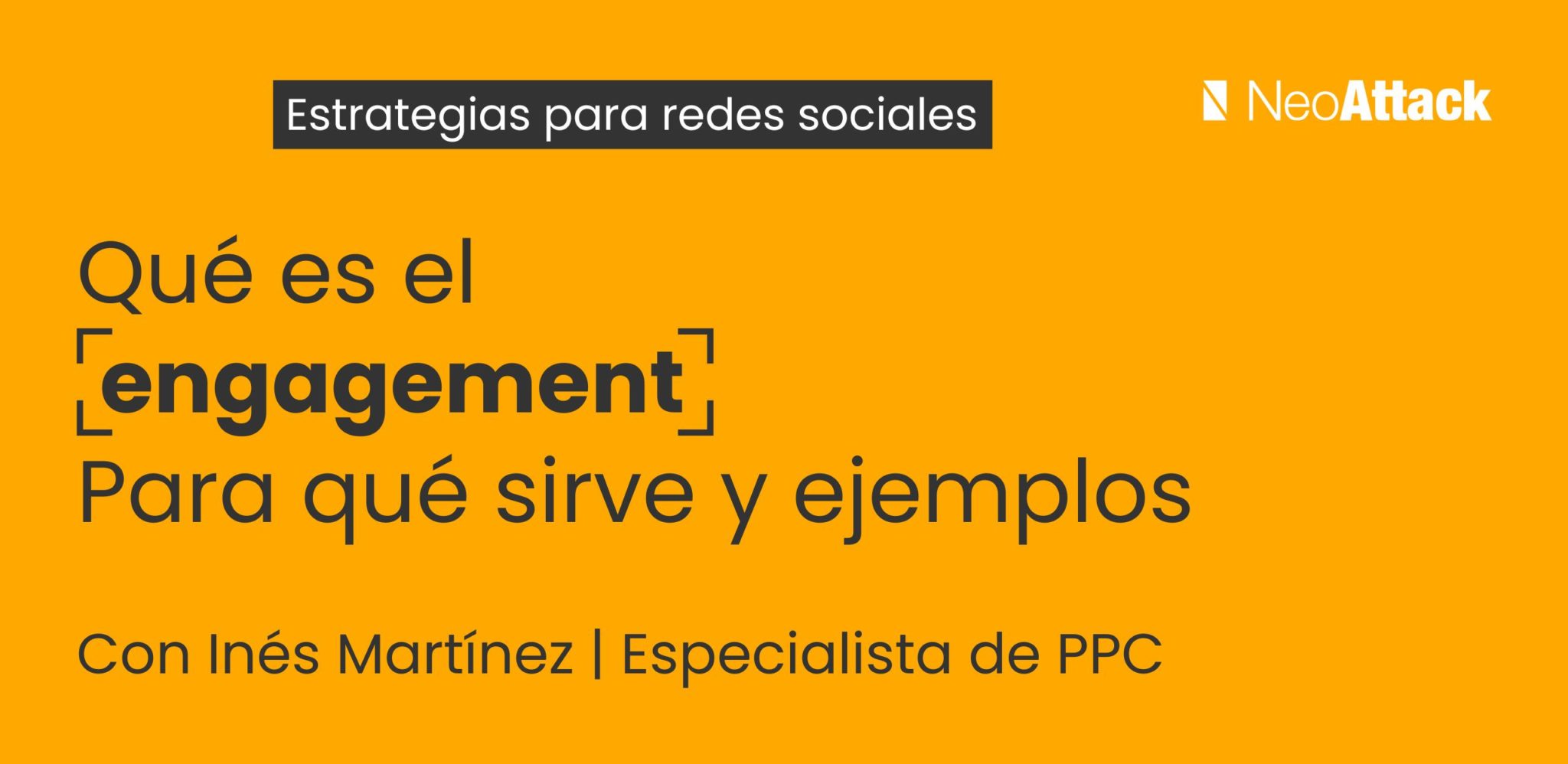 Engagement: qué es, para qué es y ejemplos