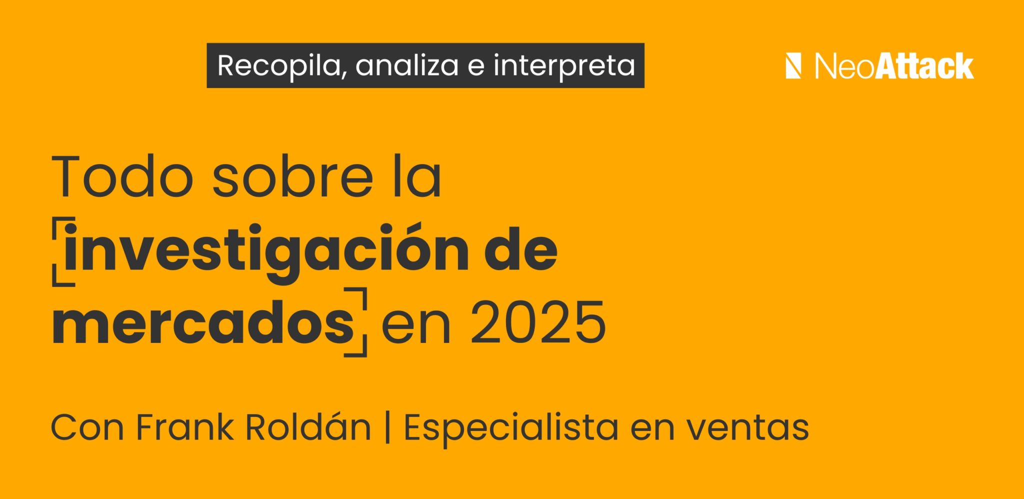 Investigación de mercados: Definición, objetivos y tipos en 2025